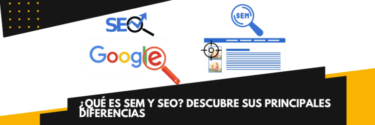 ¿Qué es SEM y SEO? Descubre sus principales diferencias